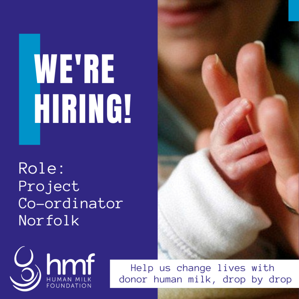 We're hiring! Project Co-Ordinator - Norfolk - Human Milk Foundation